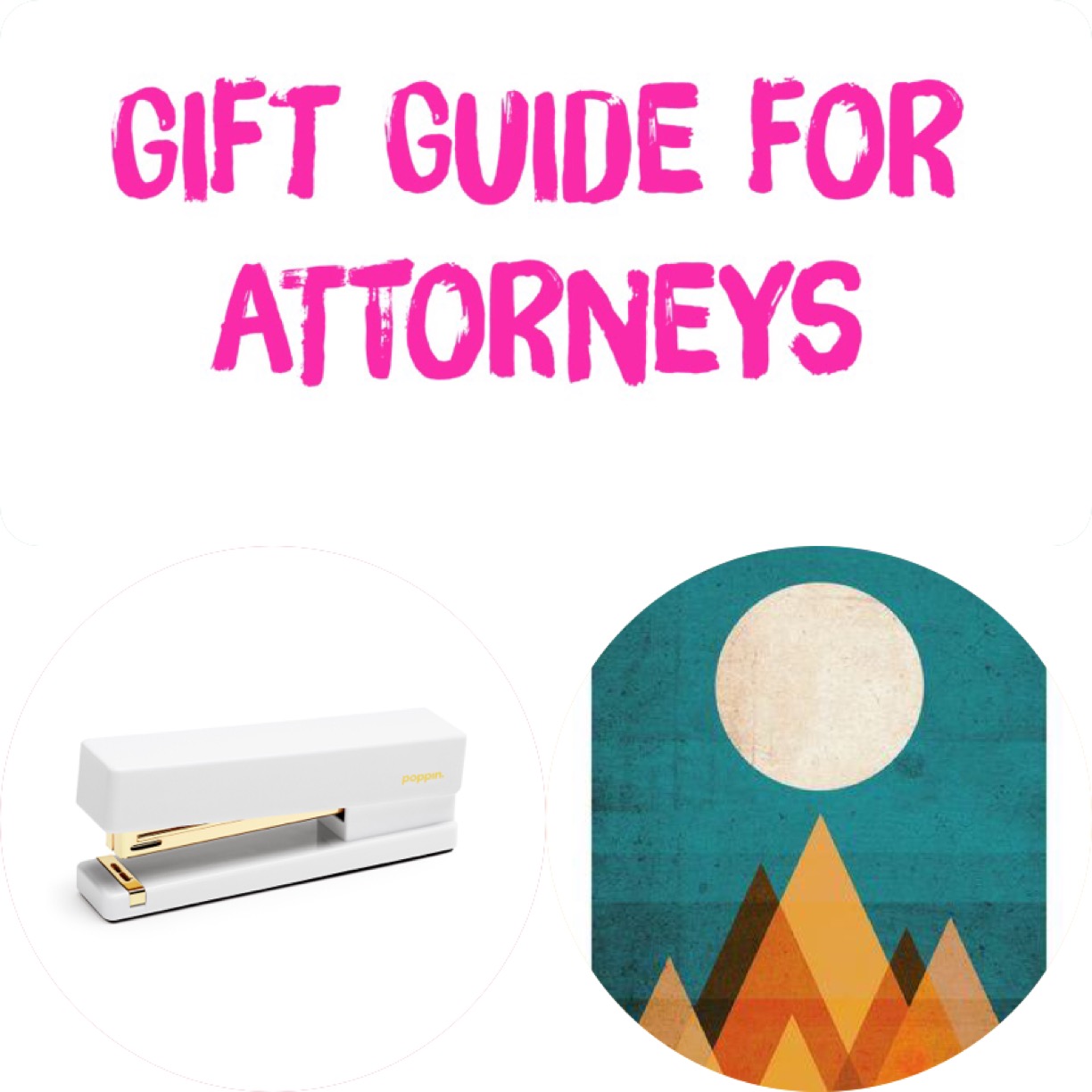 Gift Guide: Attorneys - Latinas Uprising