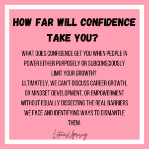 What Does Confidence Get You? Career Growth While Facing Systemic ...
